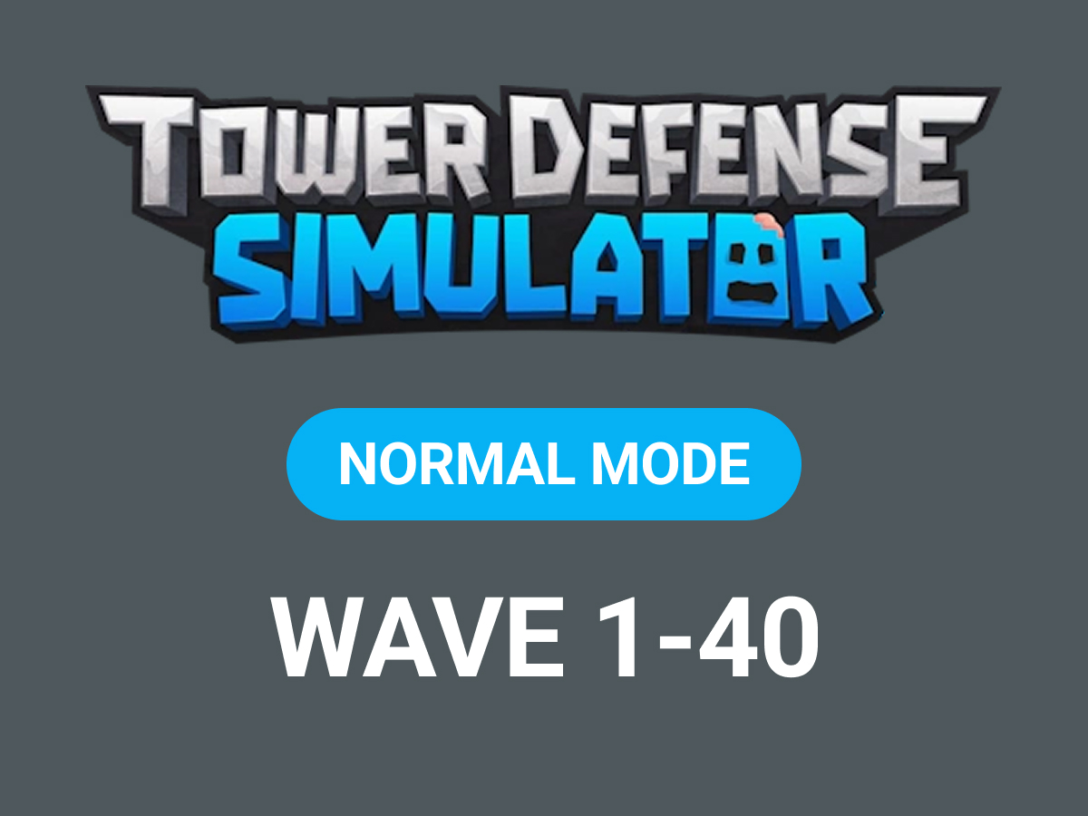 Tower Defense Simulator - Normal Mode Wave 1-40