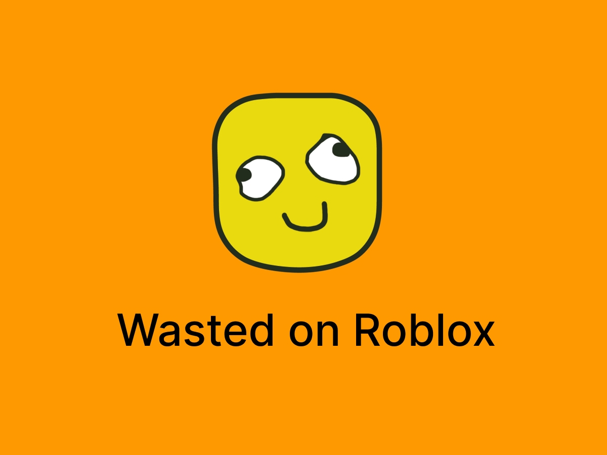 Wasted on Roblox – How much time have I wasted on Roblox? - Roblox Tools